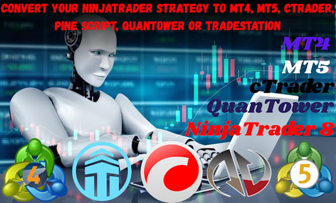 Do Conversion Of Ninjatrader Strategy To Mt4mt5 Ctrader Pinescript