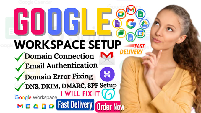 Setup, fix, manage google workspace, email deliverability, g suite, dns records by Joyce_techy ...