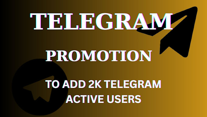 Do telegram promoton to add 2k telegram active users by Bollyjay11 | Fiverr