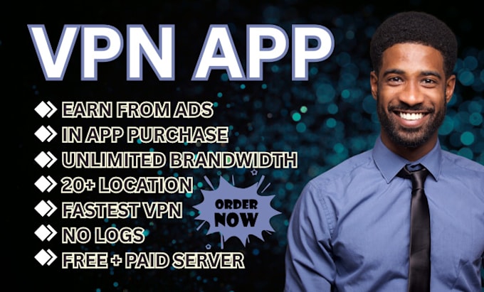 Develop vpn app with an amazing admin panel by Jamesout1 | Fiverr