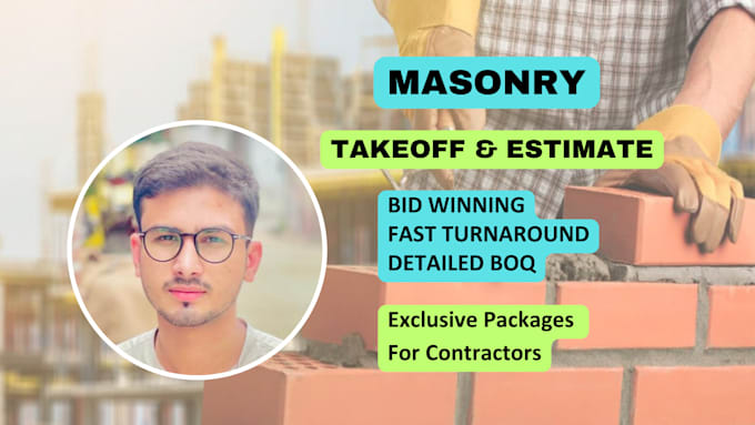 Do detailed masonry takeoff and cost estimation for construction projects by Estimator_hfe | Fiverr