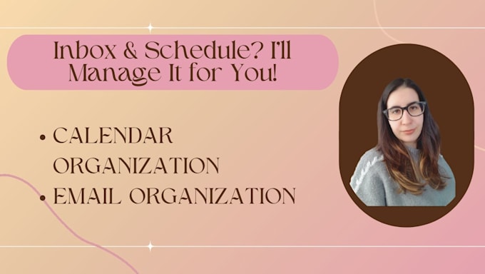 Manage your emails, calendar, and daily tasks by Dcpstudio | Fiverr