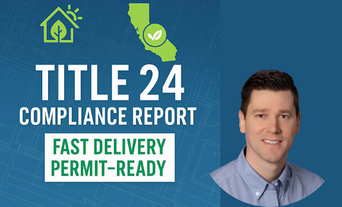 Title 24 for energy compliance certificate by Frank_mubby | Fiverr