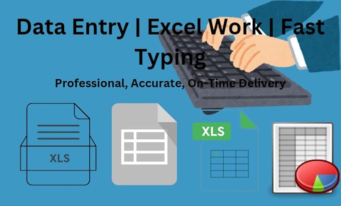 Do fast and accurate data entry, excel work, and typing by ...