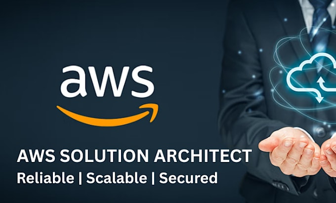 Be your aws solution architect to build and fix infrastructure by Afaqkhatri | Fiverr