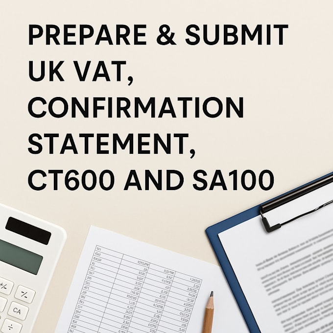 Prepare and submit uk vat, confirmation statement, ct600 and sa100 by Harrietwindsor | Fiverr