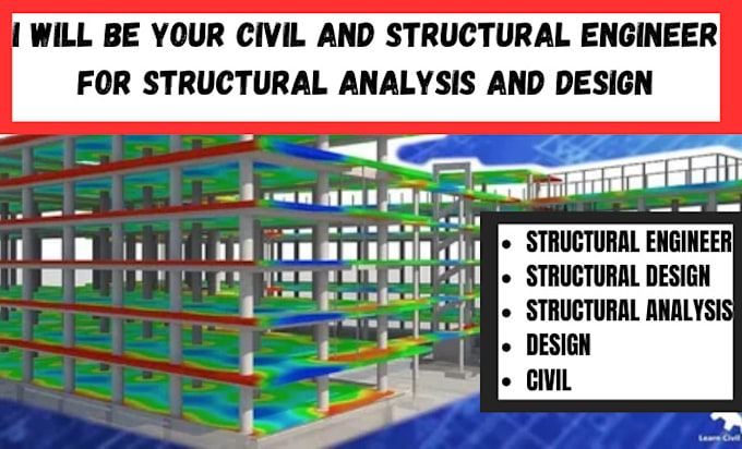 Be your civil and structural engineer for structural analysis and design by Western_judges | Fiverr