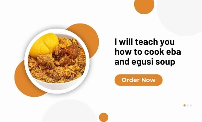 Teach you how to make eba and egusi by Grace_techiiee | Fiverr