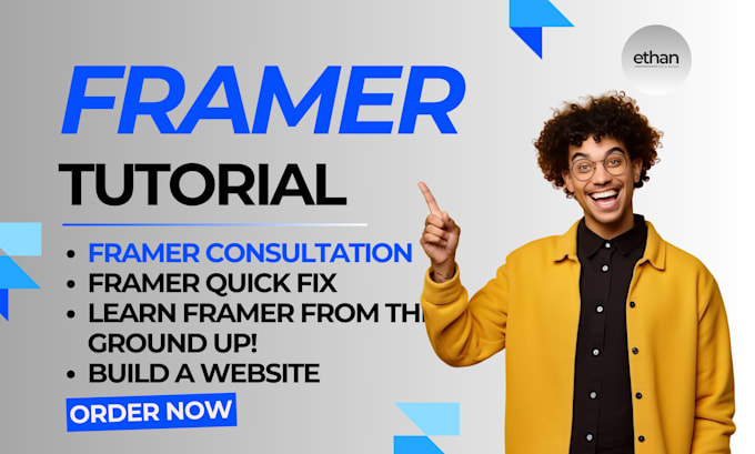 Tutor you on framer website design framer tutorial framer animations figma by Ethan_caldwe | Fiverr