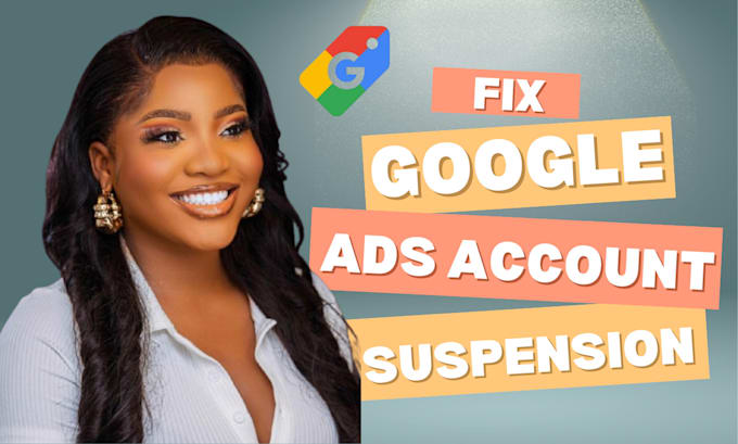 Fix google ads account suspension and circumventing system policy suspension by Robert_timothy0 ...