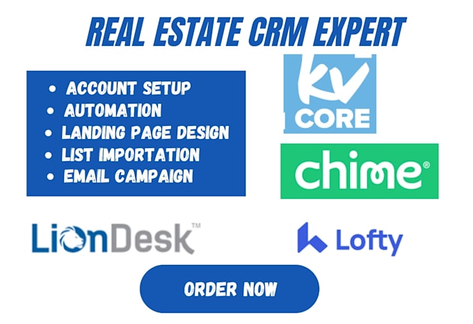 Set up and manage real estate crm,lofty,kvcore,chime,kvcore website ...
