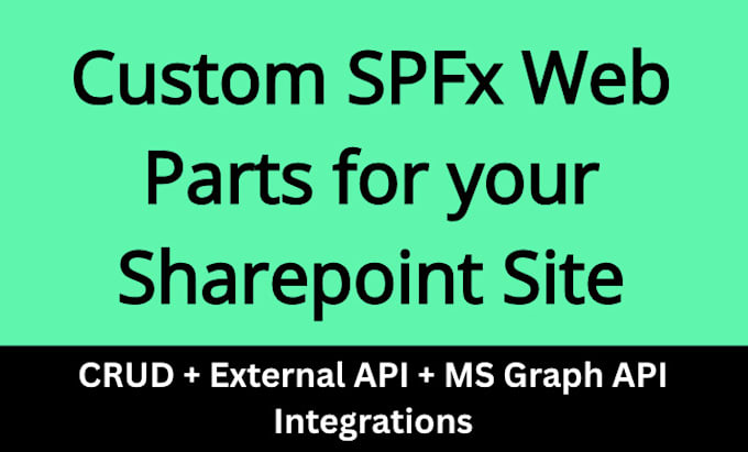 Develop custom spfx web parts for your modern site by Cre8tiveworks | Fiverr