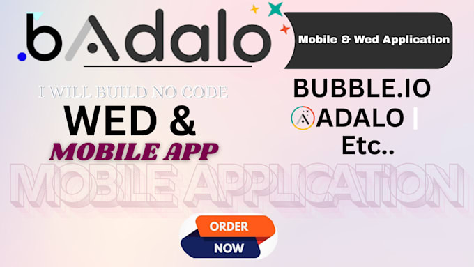 Develop adalo bubble io mvp web app saas mobile app website buildfire ...