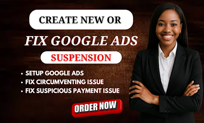 Fix google ads account suspension and circumventing system policy ...