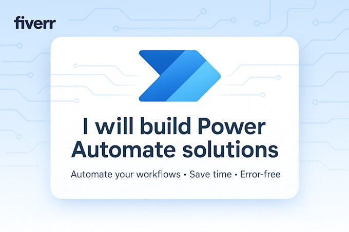 Make power automate solutions by Entarchitecture | Fiverr