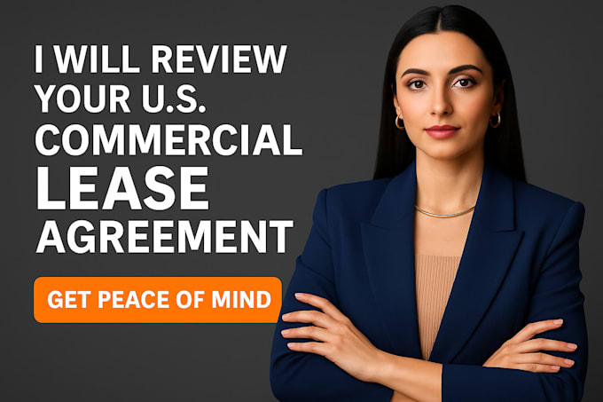 Review and advise on your us commercial lease agreement by Vsteele ...