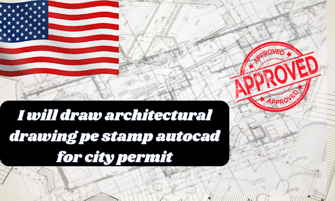Draw architectural drawing pe stamp autocad for city permit by Engr ...