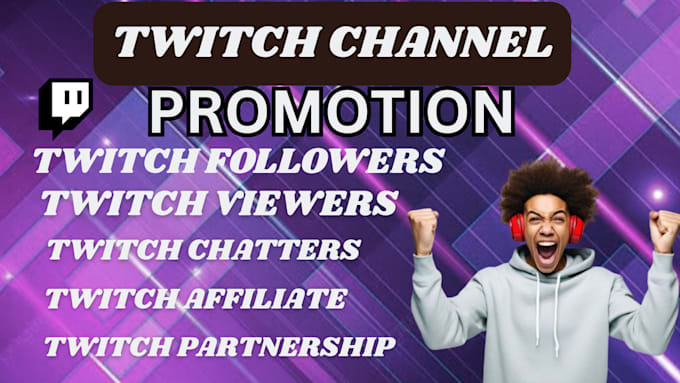 Do twitch promotion to get twitch viewers and chatters by Drey_eclipse ...
