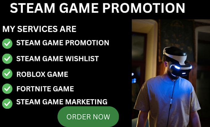 Do steam game promotion, roblox game promotion and steam game marketing ...