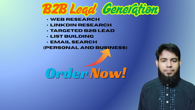 Find verified b2b leads tailored to your niche by Fakrulhasan100 | Fiverr