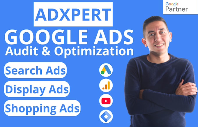 Create and optimize high converting google ads campaigns by Roeydm | Fiverr