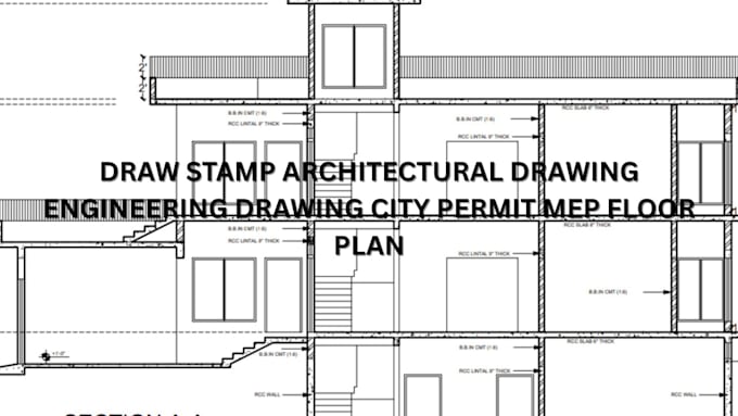 Draw, stamp architectural engineering drawings for permit approval ...