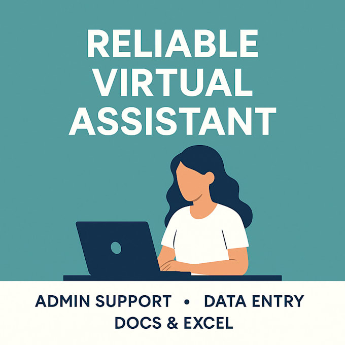 Be your reliable virtual assistant for admin and data entry by ...