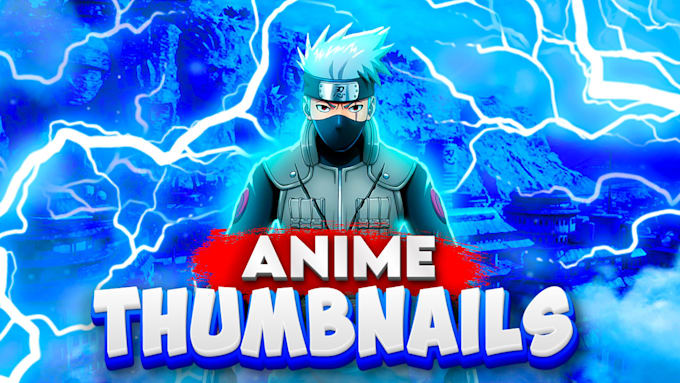Design high quality anime thumbnails for you by Mevik18v | Fiverr