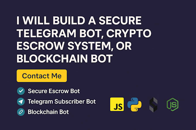 Build a secure escrow bot, telegram subscriber, telegram bot, blockchain bot by Gerrad6 | Fiverr