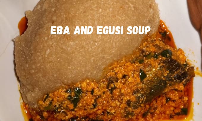 Do eba amala semo egusi efo riro by Joenathaniel11 | Fiverr