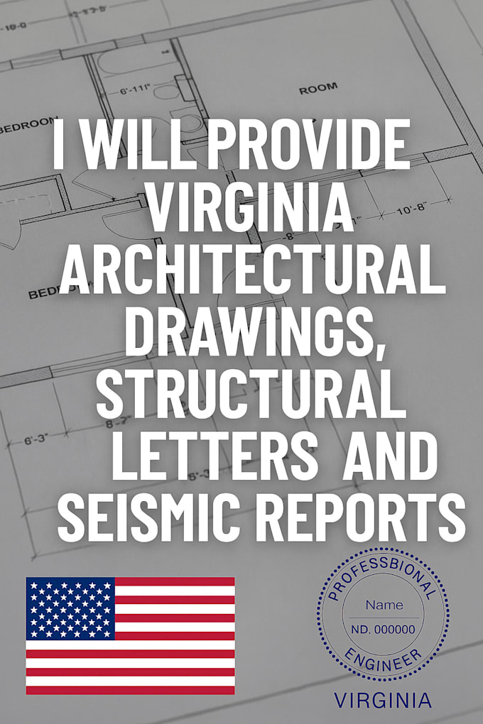 Provide virginia architectural drawings, structural letters, and ...