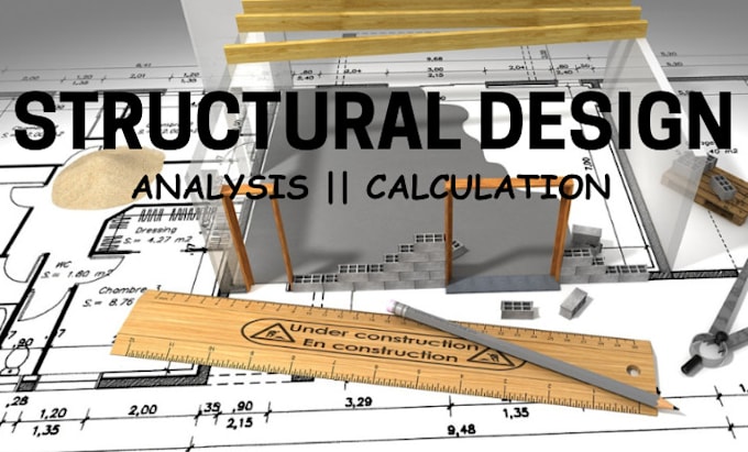 Provide structural drawing analysis load calculation and fea structural design by Willsgaret ...