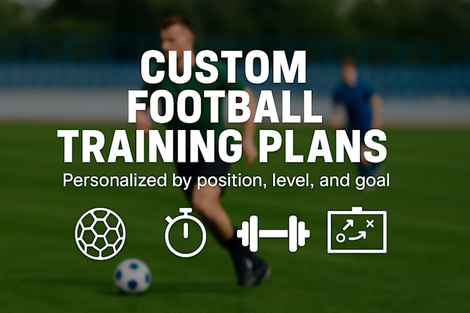 Create a personalized football or soccer training plan for you by ...