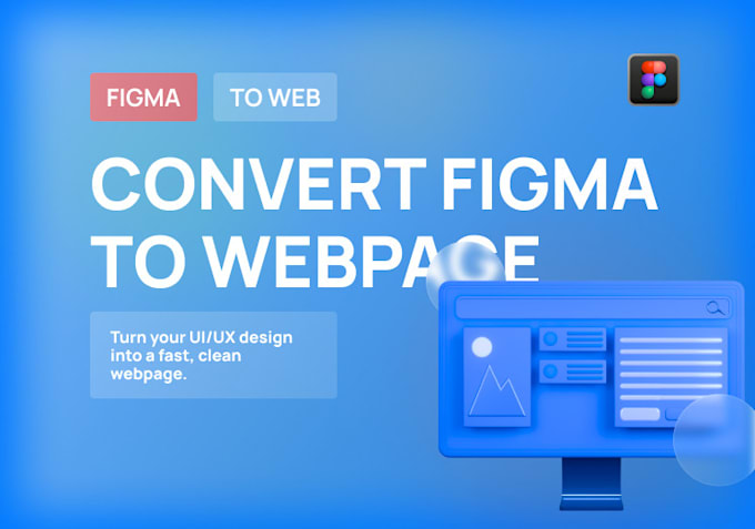 Convert your figma ui ux design into a webpage that engages your users by Maheswar_dileep | Fiverr
