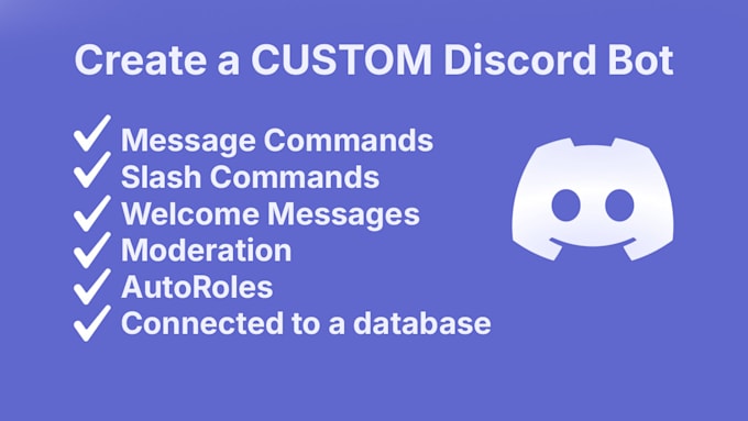 Create a custom discord bot with commands and automations by Diego_roguez | Fiverr