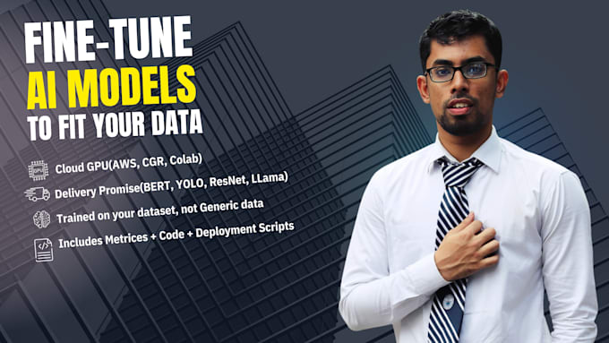 Fine tune ai model with custom dataset by Sifat3341 | Fiverr