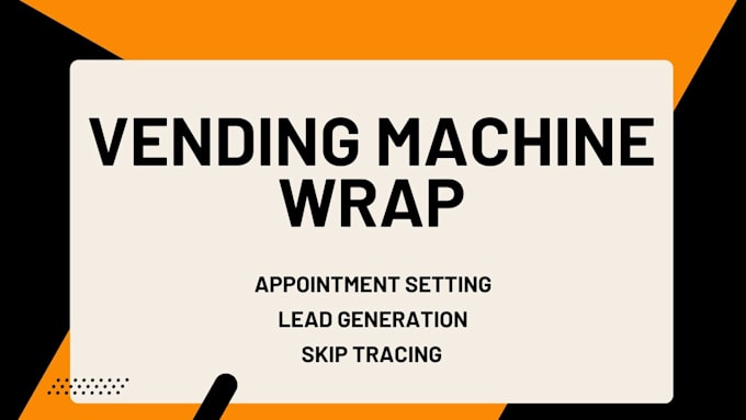 Do cold calling for high traffic vending machine locators, atm machine ...