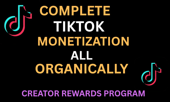 Do complete tiktok monetization organically in creator rewards program account by Kollysmitth ...