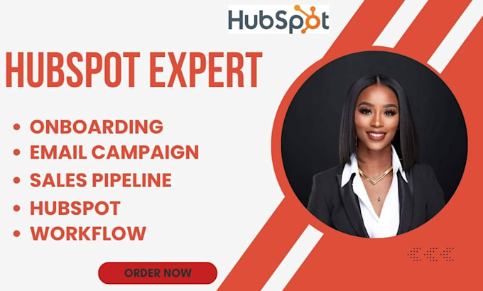 Setup hubspot email campaign, flows onboarding hubspot sales pipeline ...