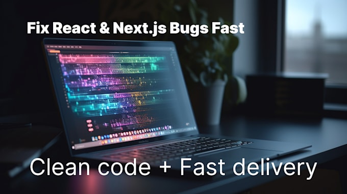 Fix your react or next js bug fast by Johnathonmcclen | Fiverr