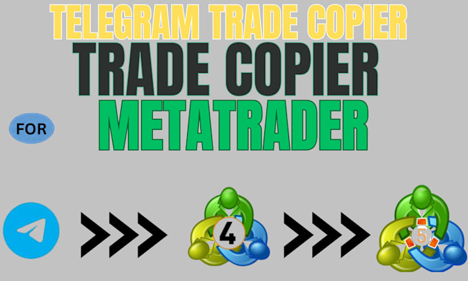 Code your trade copier for metatrder mt4 copier and mt5 copier, telegram copier by Temitope43t ...