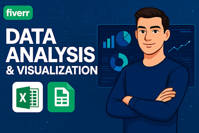Do data analysis and visualization using excel or google sheets by ...