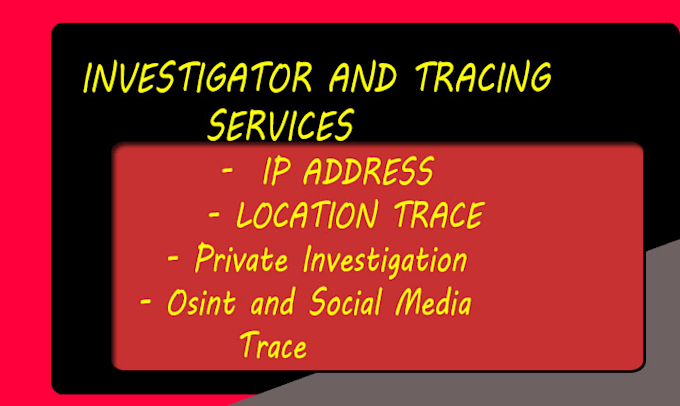 Track location ,ip track, ip address , find ip and person trace , ip trace,osint by Greg65f | Fiverr