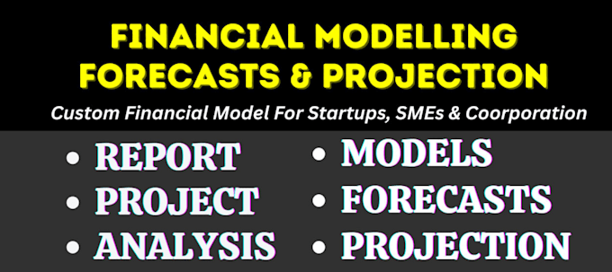 Build excel financial models, forecasting, budget, projections, analysis report by Nikki199 | Fiverr