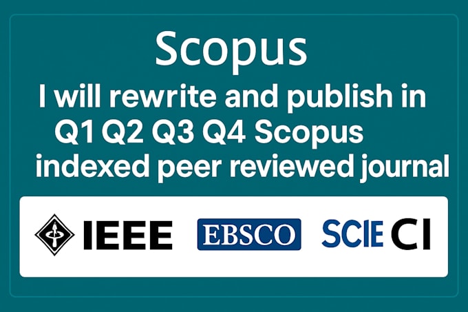 Rewrite and publish in q1 q2 q3 q4 scopus indexed peer reviewed journal ...