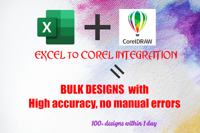 Create bulk designs within a day through excel to corel visual ...