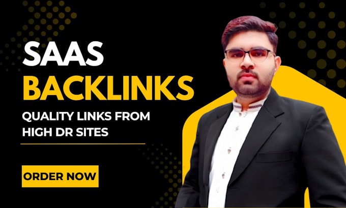 Deliver high dr saas backlinks via link insertion or niche edit by M_aqeel123 | Fiverr