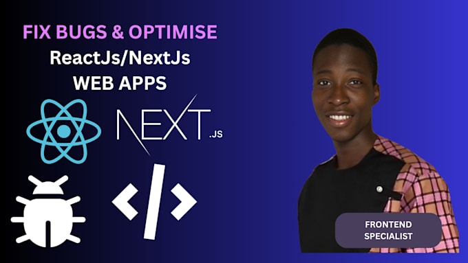 Fix bugs and optimize your react or nextjs web application by Hemazyntech | Fiverr