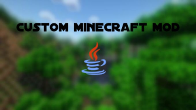 Make a minecraft mod by Nszclopzyt | Fiverr
