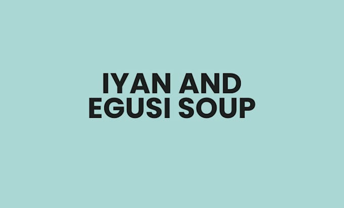 Teach you how to cook delicious foood iyan and egusi soup by Femiolo ...